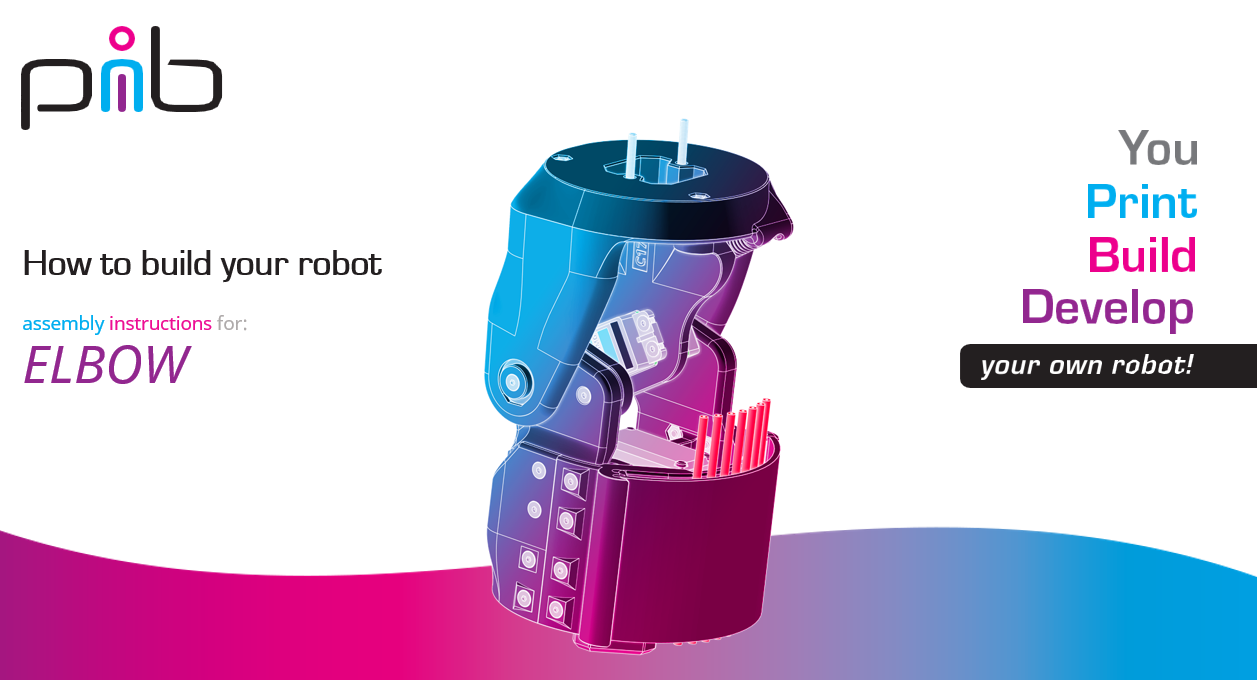 How to build pib´s elbow - pib | The 3D Printable Robot